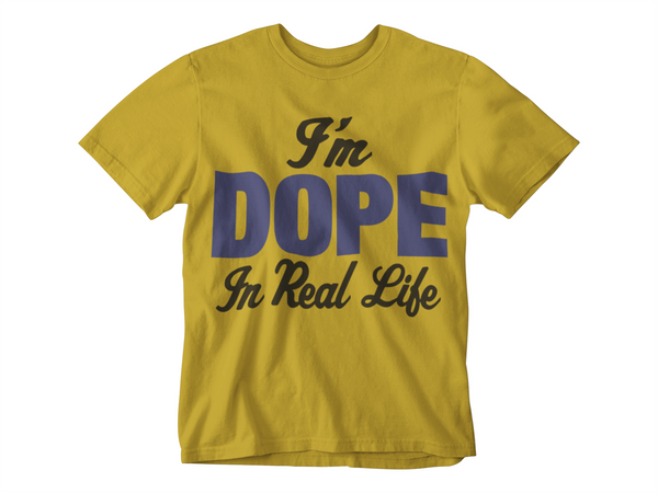 I'M DOPE in REAL LIFE-BLUE – Modern Influence